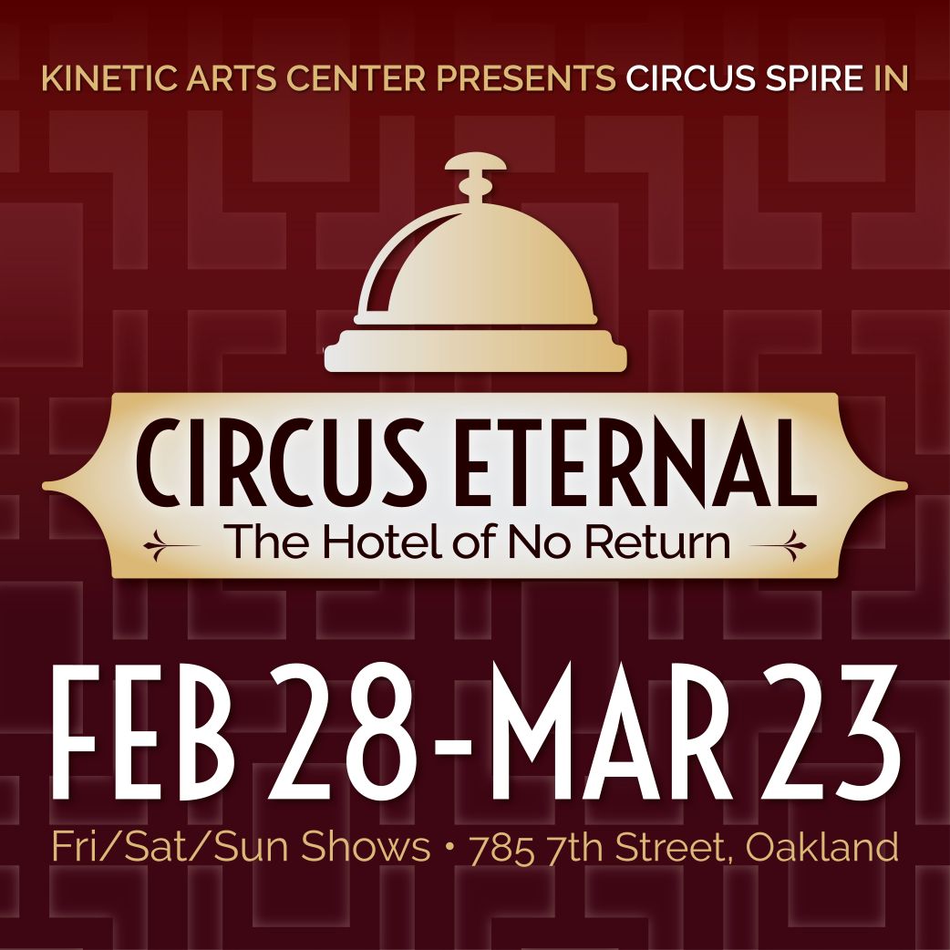 Circus Eternal: The Hotel of No Return - www.oaklandmagazine.com